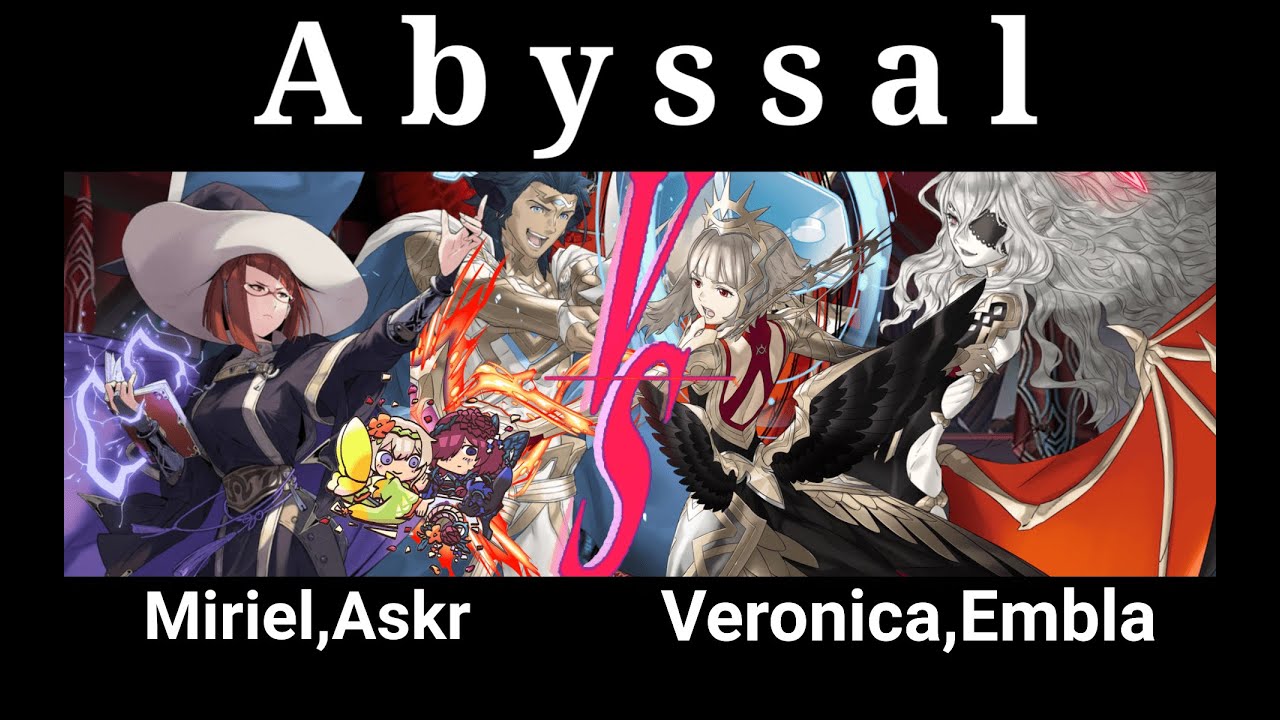 Miriel and Askr - Abyssal Veronica and Embla - YouTube