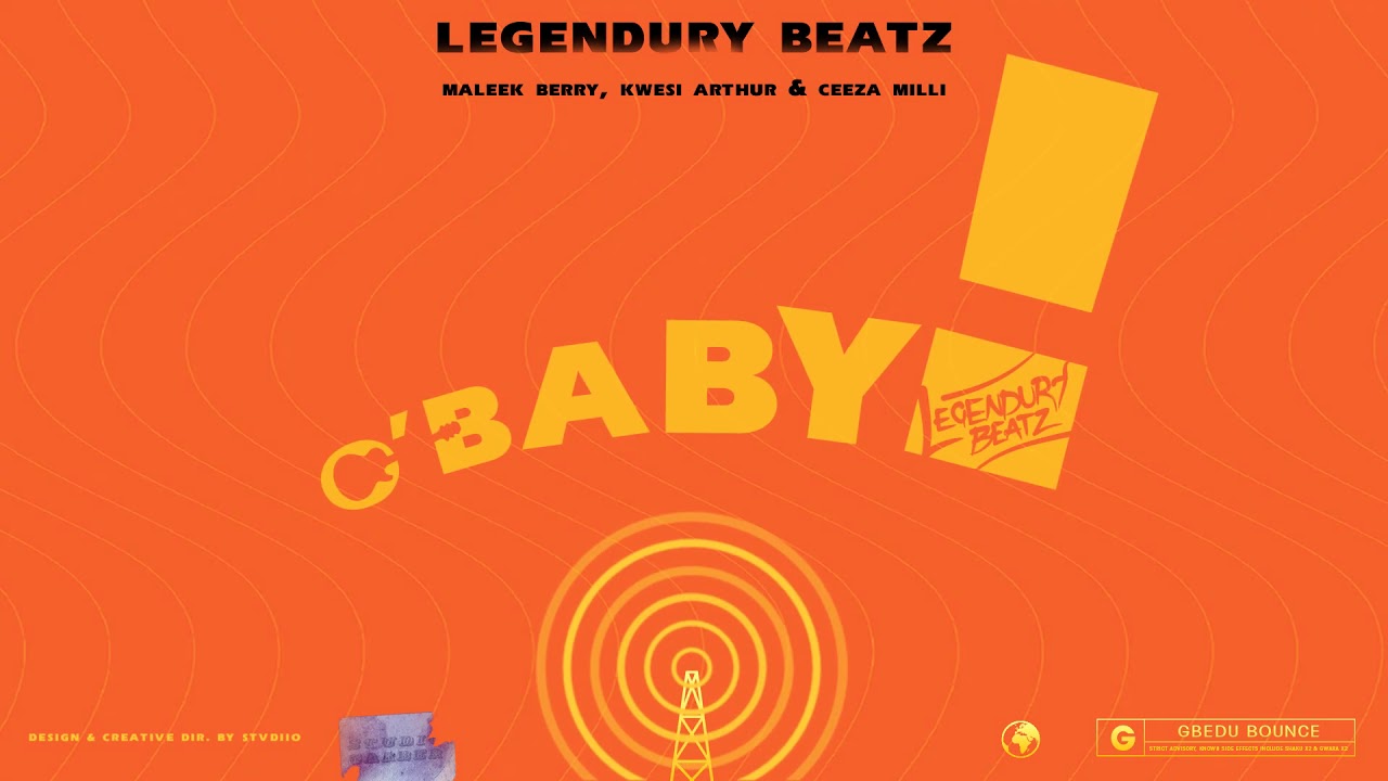 Legendury Beatz - O! Baby (Official Audio) ft. Maleek Berry, Ceeza ...