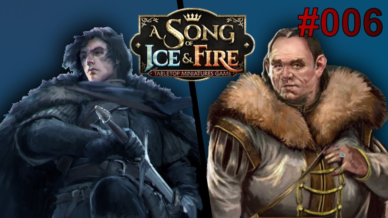 A Song of Ice and Fire BatRep: John Schnee vs Axel Florent #006 | Spielebude - YouTube