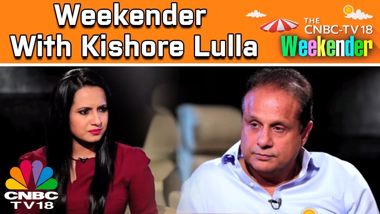 Weekender With Kishore Lulla | Chairman & CEO, Eros International ...