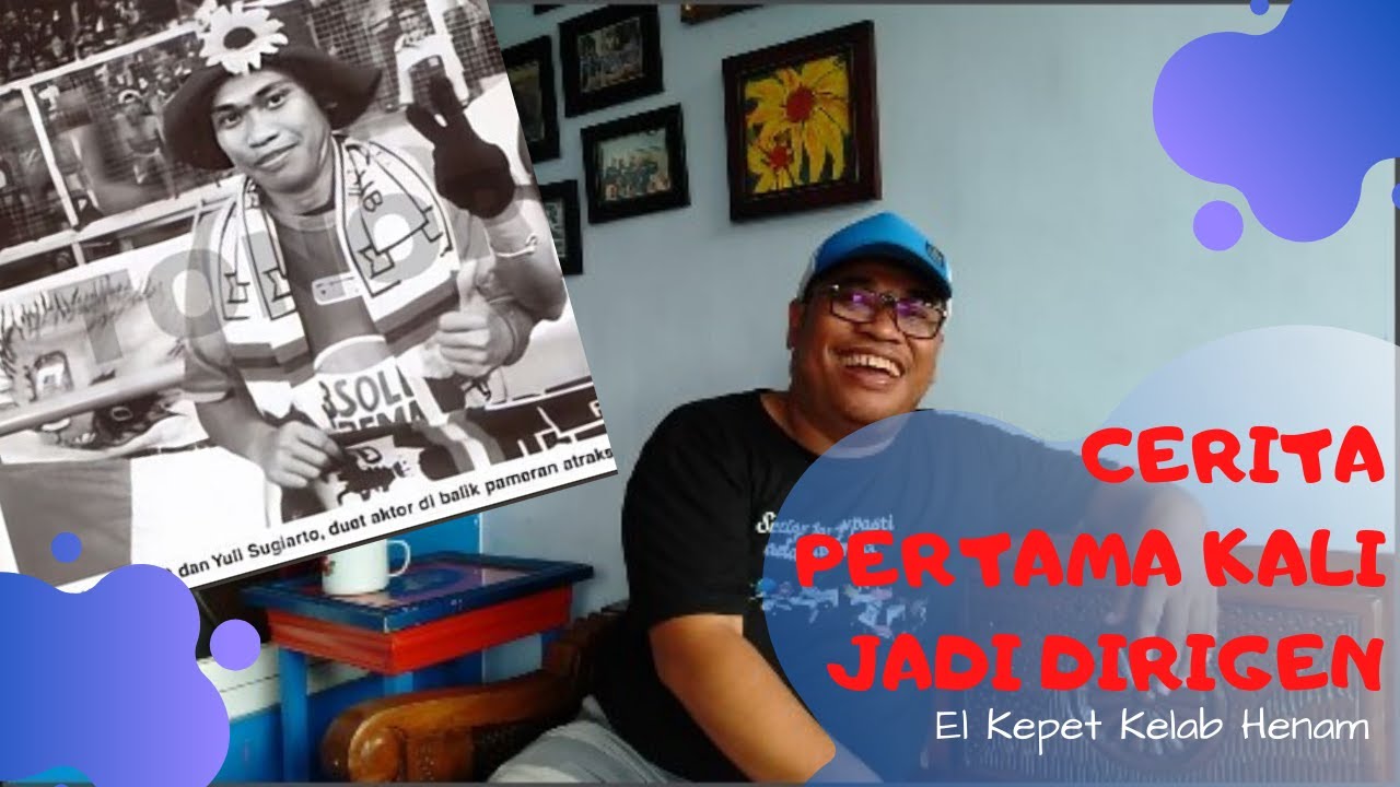 Kisah El Kepet Akhirnya Jadi Dirigen Aremania (Bagian 1) - YouTube