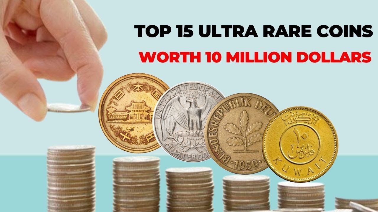 THE 15 MOST VALUABLE COINS WORTH MILLIONS: ULTRA-RARE COINS THAT COULD ...