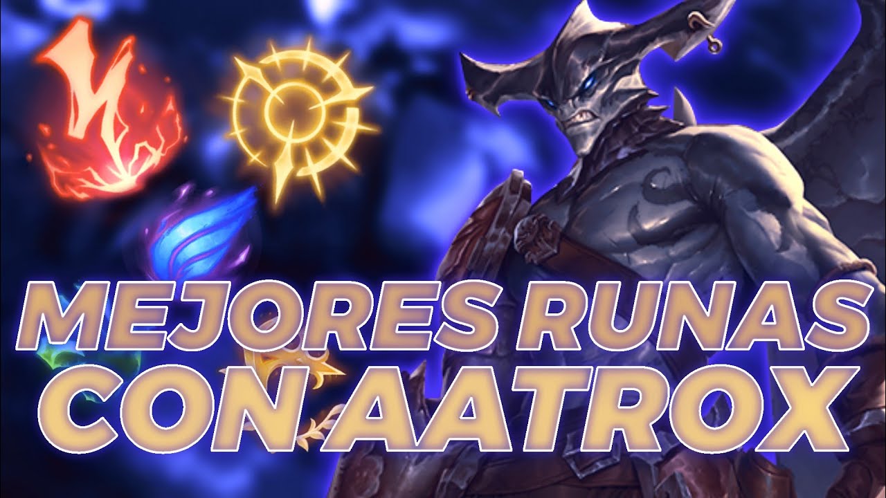 👹GUÍA DE LAS MEJORES RUNAS CON AATROX | LEAGUE OF LEGENDS - YouTube