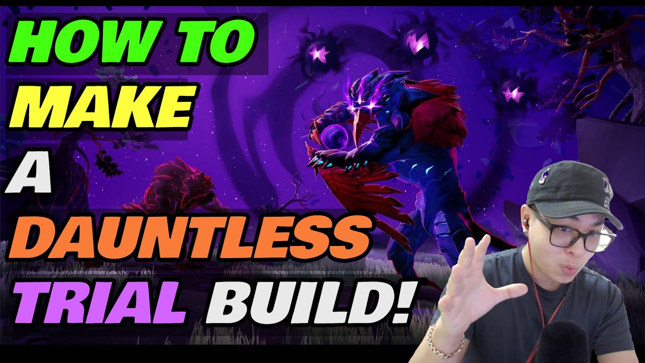 How to Build a Trial Build in Dauntless Basic Principles and Demo Patch ...