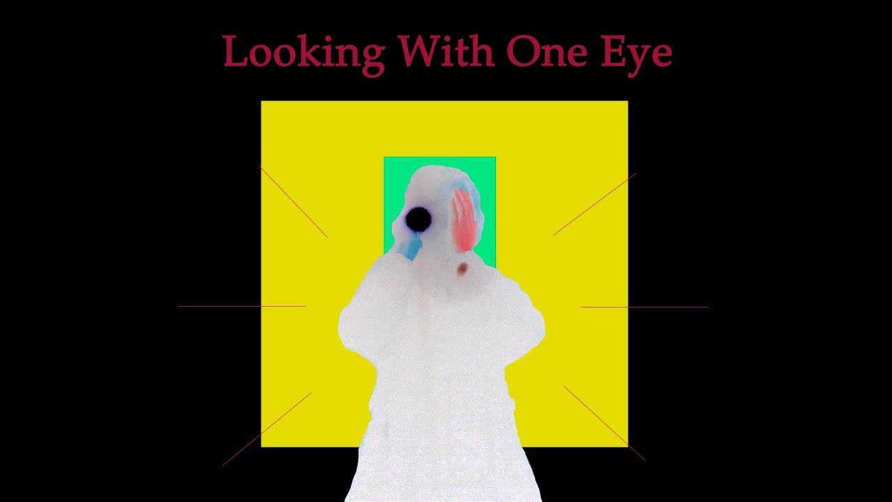 Looking With One Eye - YouTube