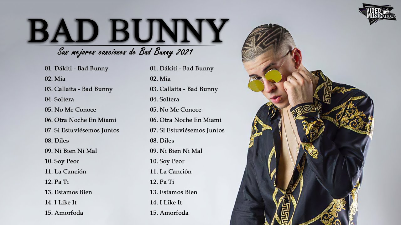 Bad Bunny Mix 2021 - Bad Bunny Exitos - Mejores Canciones De Bad Bunny ...
