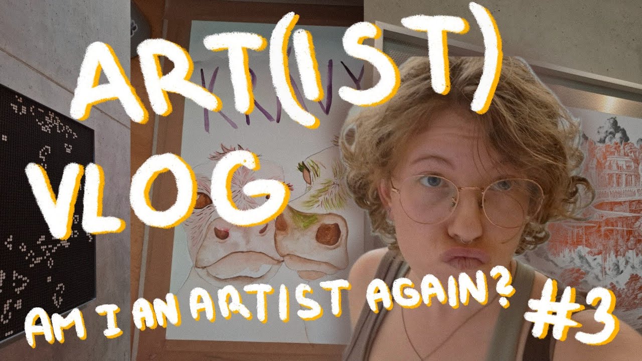 am I becoming an artist again? // art(ist) vlog 03 - YouTube