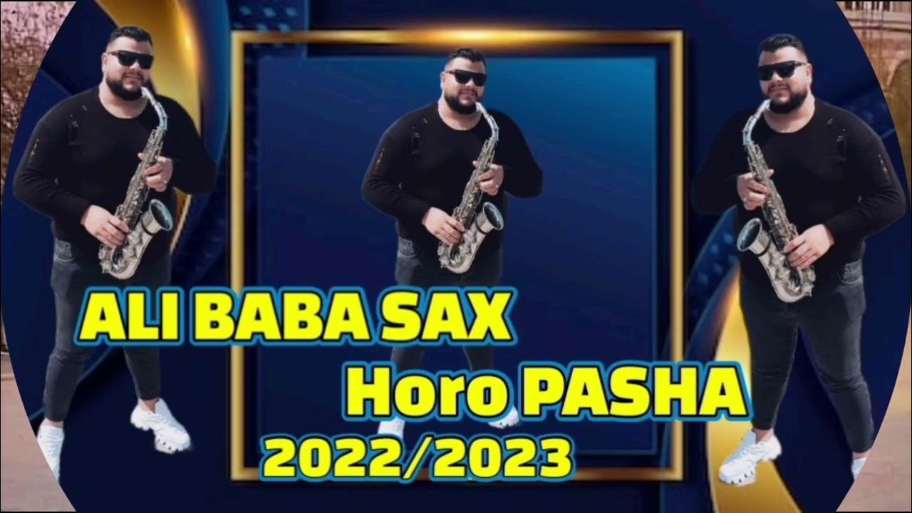 Ali Baba Sax Horo Pasha - Specialno Extra ZA Gökmen pasha 2022 /2023 - YouTube