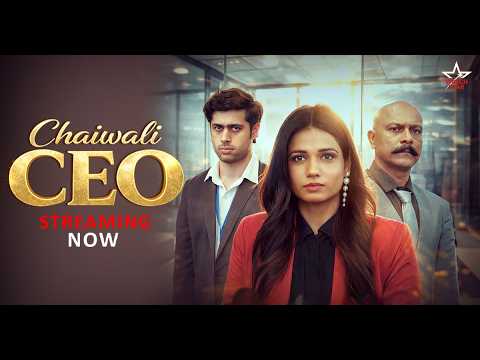 Chaiwali CEO | Streaming Now | Only on WatchStar | Watch Now  #entertainment #watchnow #watchstar