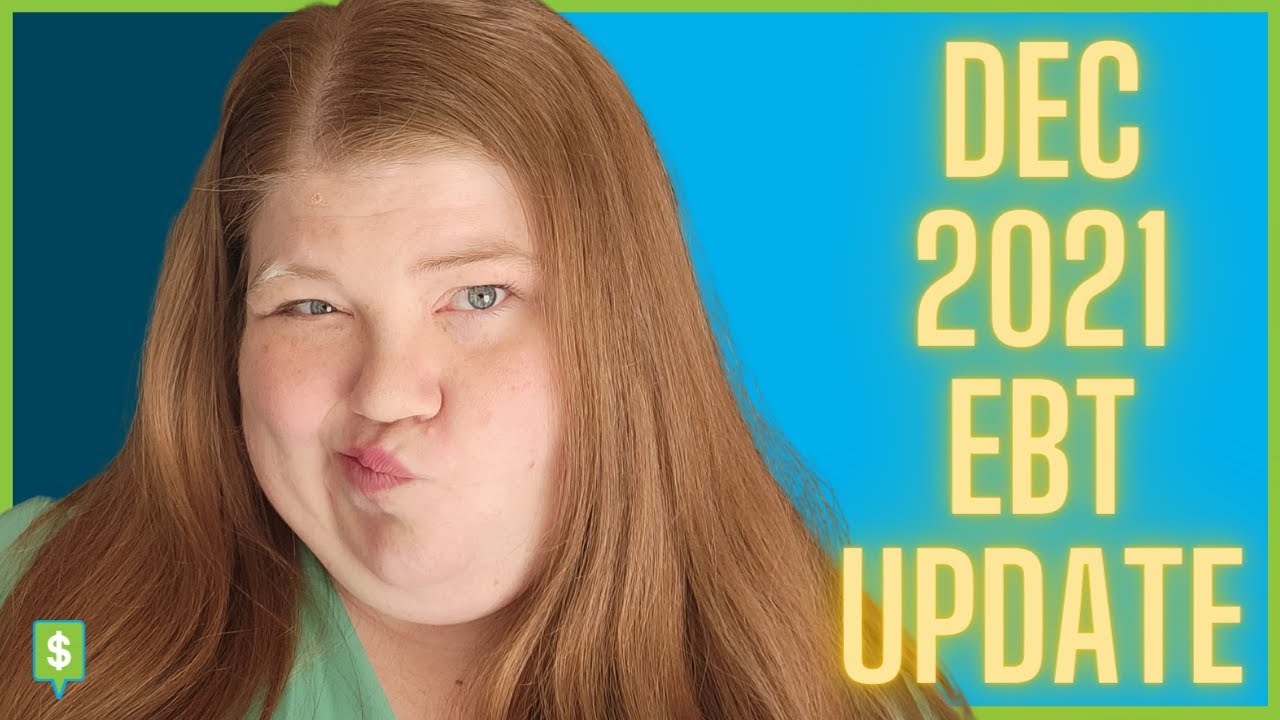 EBT Food Stamps Update Dec 2021: Pandemic Bonuses are Ending in Some ...