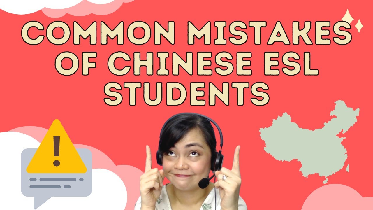 ESL FEEDBACK TIPS Common Mistakes Of Chinese ESL Students YouTube esl-feedback-tips-common-mistakes-of-chinese-esl-students-youtube