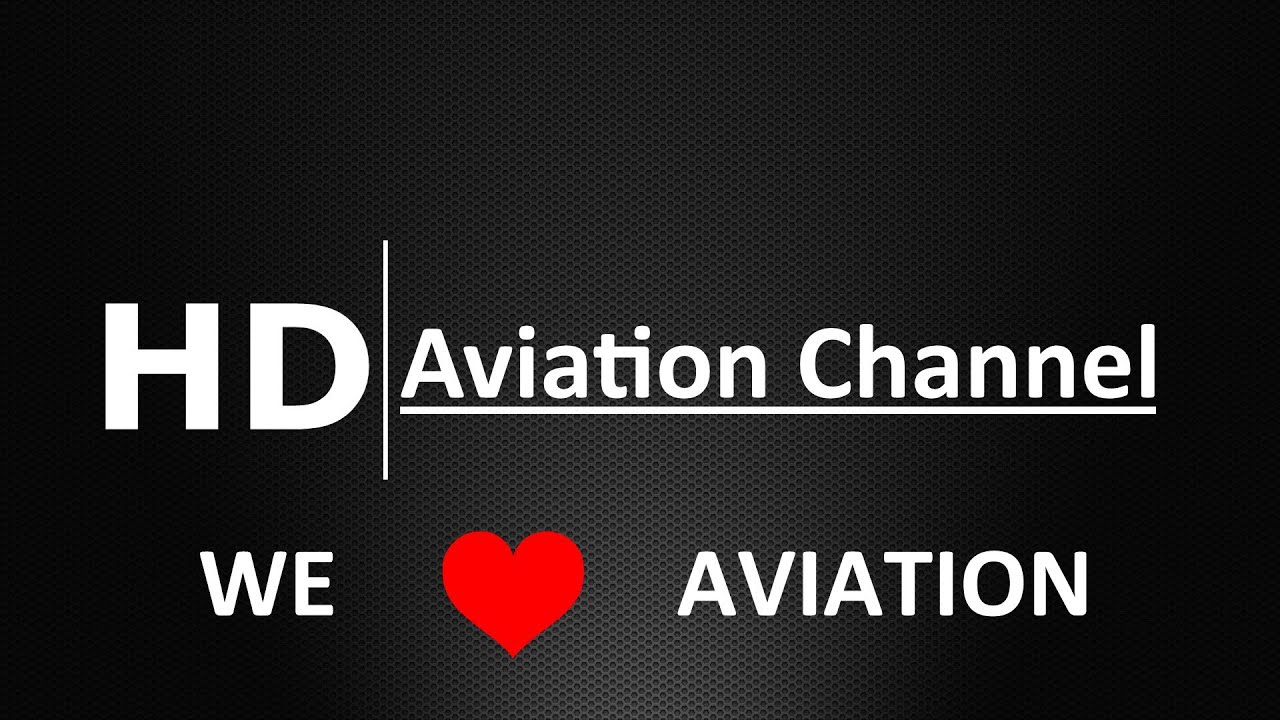 HD Aviation Channel Teaser 2014 - YouTube