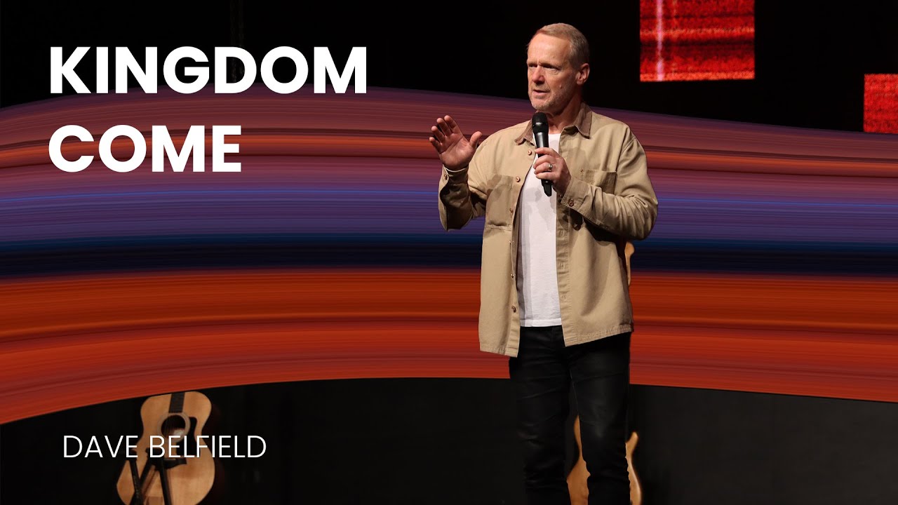 Kingdom Come: Leadership II – David Belfield - YouTube