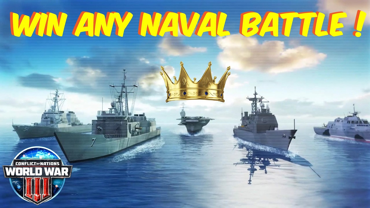How To Win Any Naval Battle | “Conflict of Nation World War 3” | CON ...
