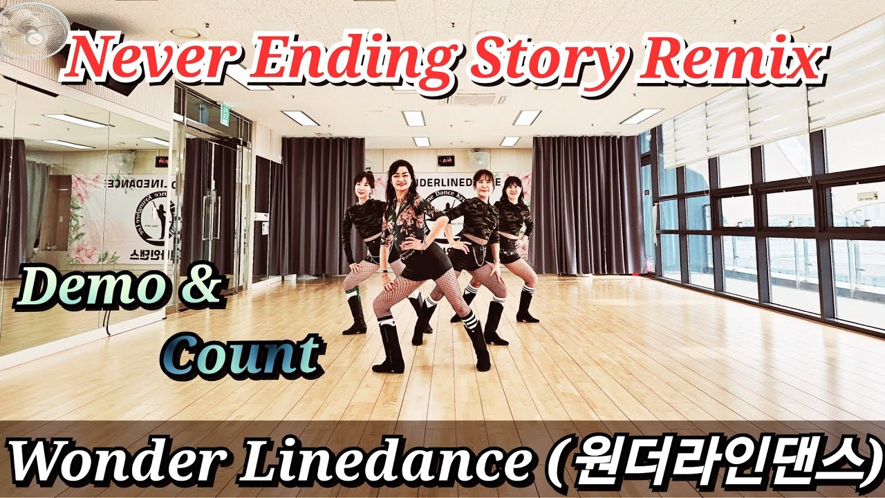 Never Ending Story Remix (Improver) / Line Dance (Demo & Count)/ 안무 ...