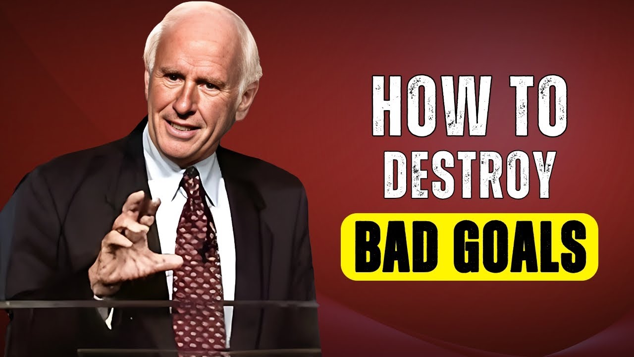 Jim Rohn - How to Destroy Bad Goals - Best Motivational Speech Video ...