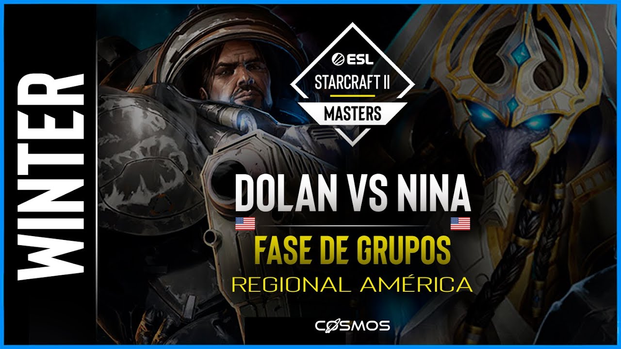 🏅MUNDIAL DE STARCRAFT 2 - Nina vs Dolan | Starcraft 2 - ESL Masters ...