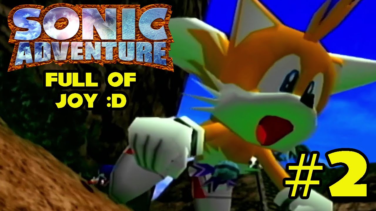 Tails' Turn! | Sonic Adventure | Part 2 - YouTube