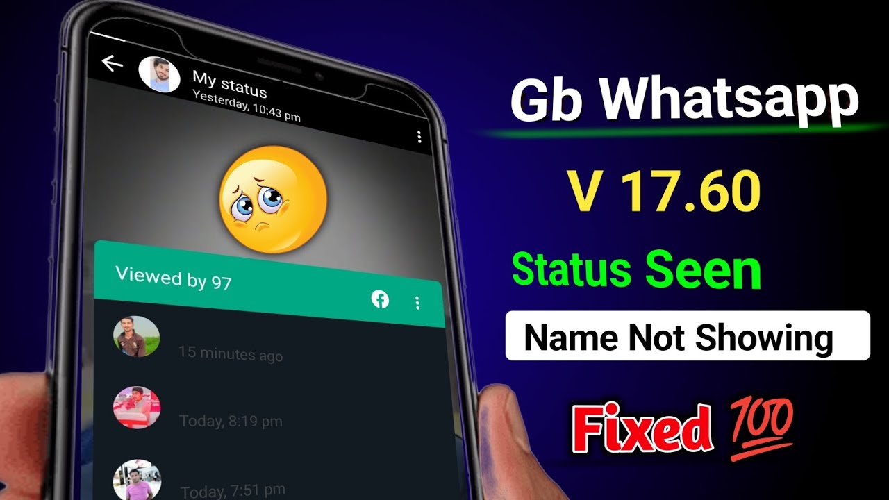 Gb Whatsapp v17.60 status seen name not showing || Gb Whatsapp status ...