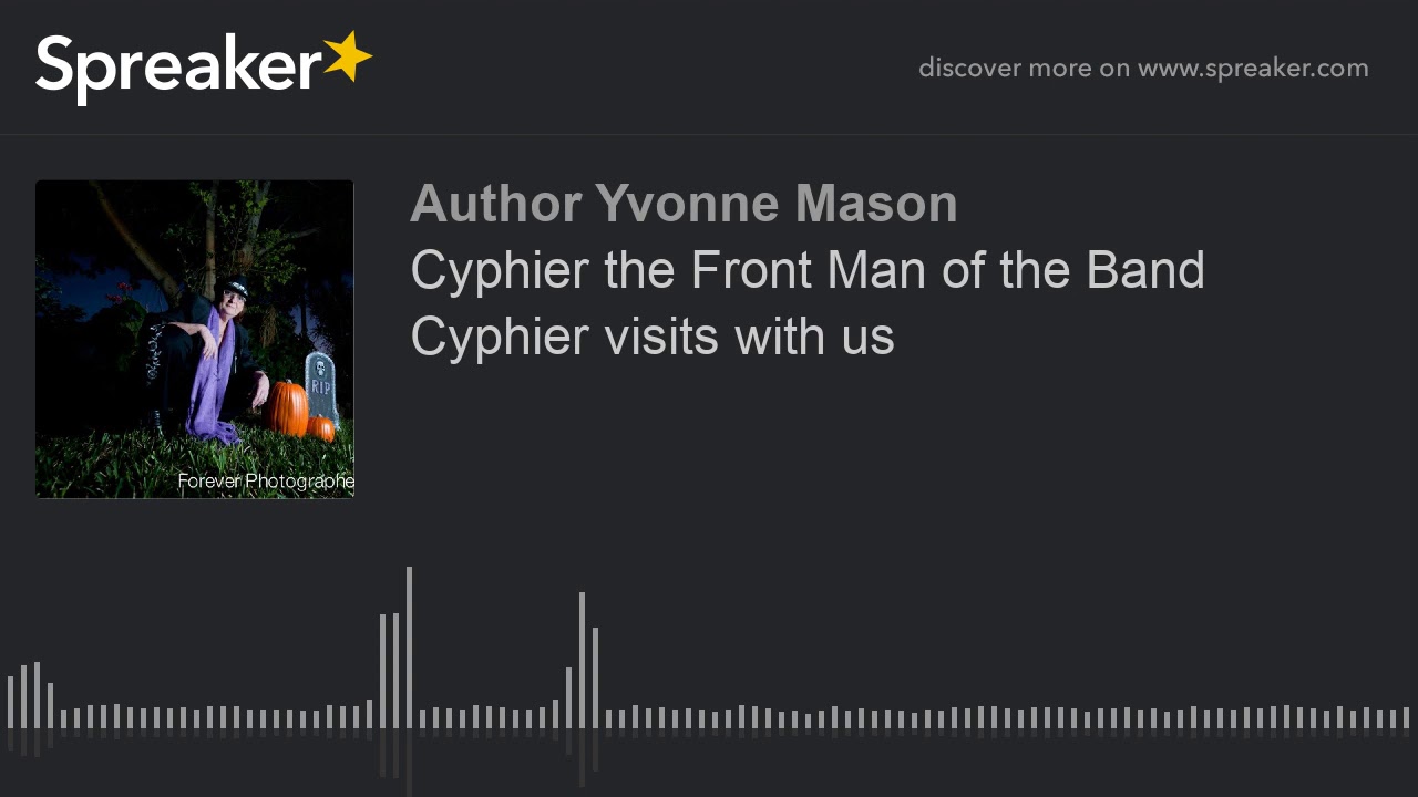 Cyphier the Front Man of the Band Cyphier visits with us (made with ...