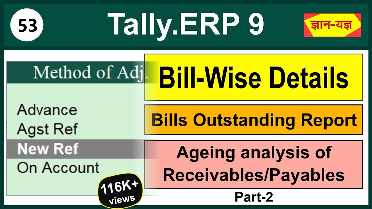 Bill wise Details In Tally ERP 9 Ageing Analysis Of Bills Receivable bill-wise-details-in-tally-erp-9-ageing-analysis-of-bills-receivable