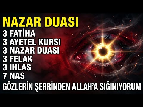 NAZAR BOZAN EN GÜÇLÜ DUA! | AYETEL KÜRSİ• FELAK• NAS•  KALEM SURESİYLE TAM KORUMA! - NAZAR DUASI 🤲
