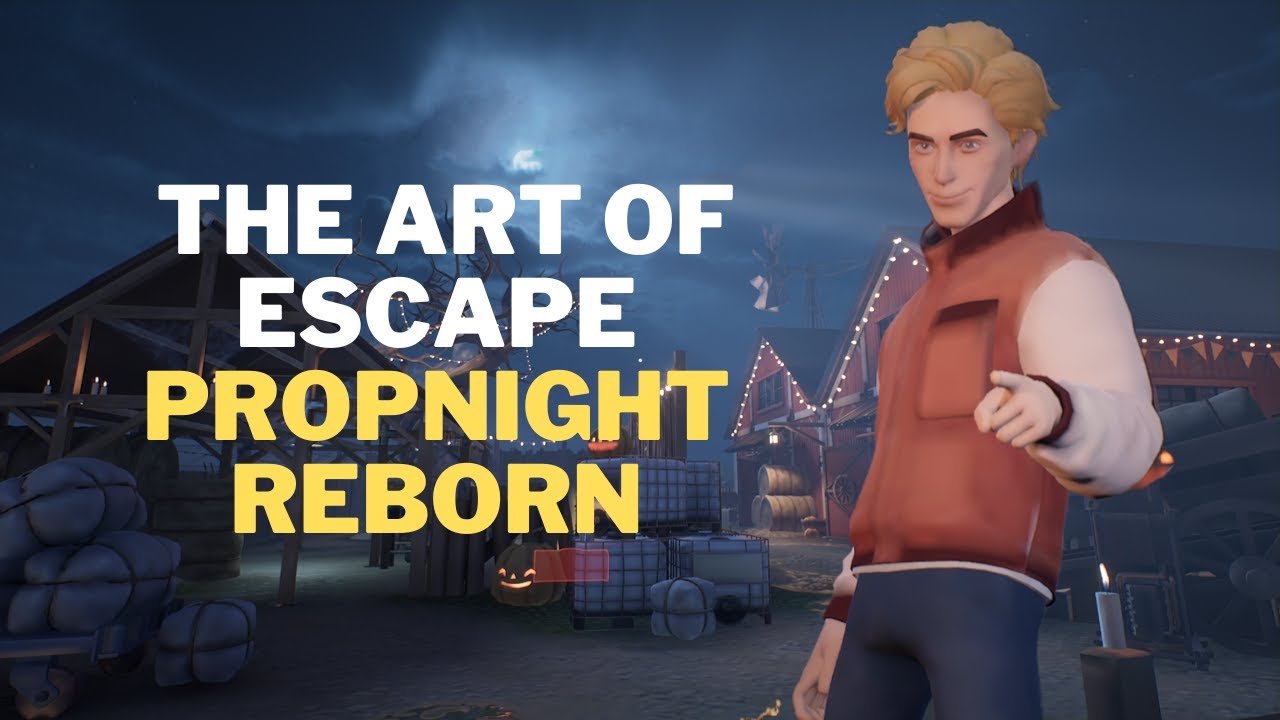 Propnight reborn | The Art of Escape - YouTube