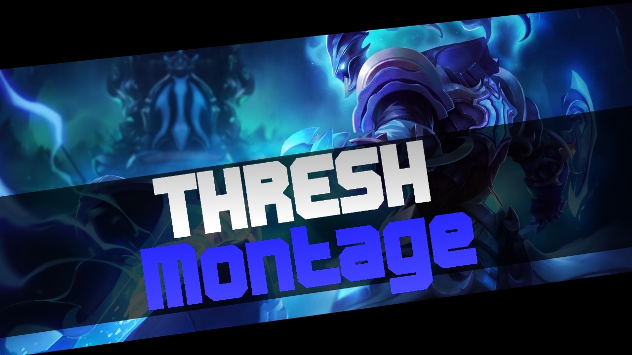 Thresh Main | Thresh Montage | League of Legends / LOL - YouTube