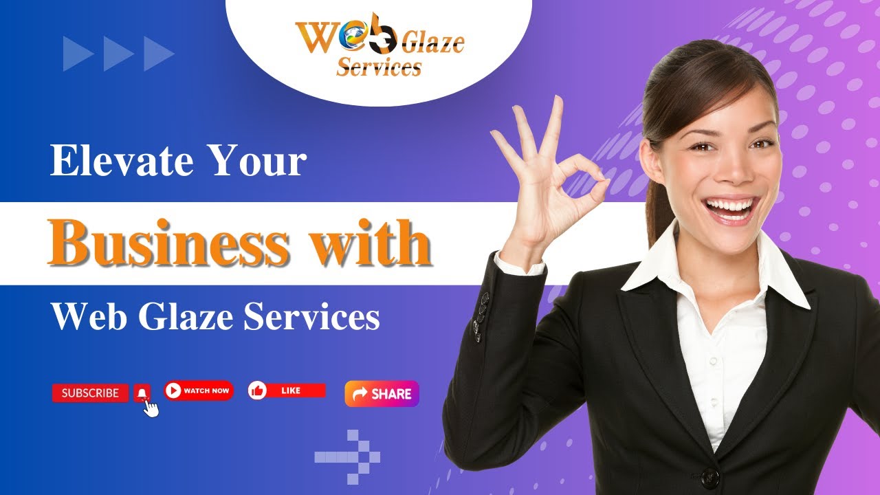 𝐄𝐥𝐞𝐯𝐚𝐭𝐞 𝐘𝐨𝐮𝐫 𝐁𝐮𝐬𝐢𝐧𝐞𝐬𝐬 𝐰𝐢𝐭𝐡 𝐖𝐞𝐛 𝐆𝐥𝐚𝐳𝐞 𝐒𝐞𝐫𝐯𝐢𝐜𝐞𝐬 | 𝐁𝐞𝐬𝐭 𝐃𝐢𝐠𝐢𝐭𝐚𝐥 𝐌𝐚𝐫𝐤𝐞𝐭𝐢𝐧𝐠 𝐀𝐠𝐞𝐧𝐜𝐲 - YouTube