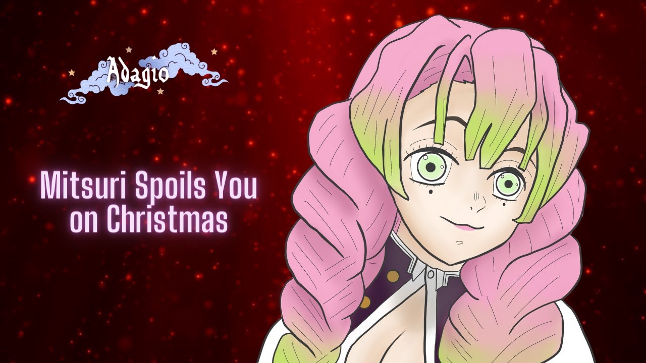 Mitsuri Kanroji Spoils You on Christmas [Demon Slayer Character Audio ...
