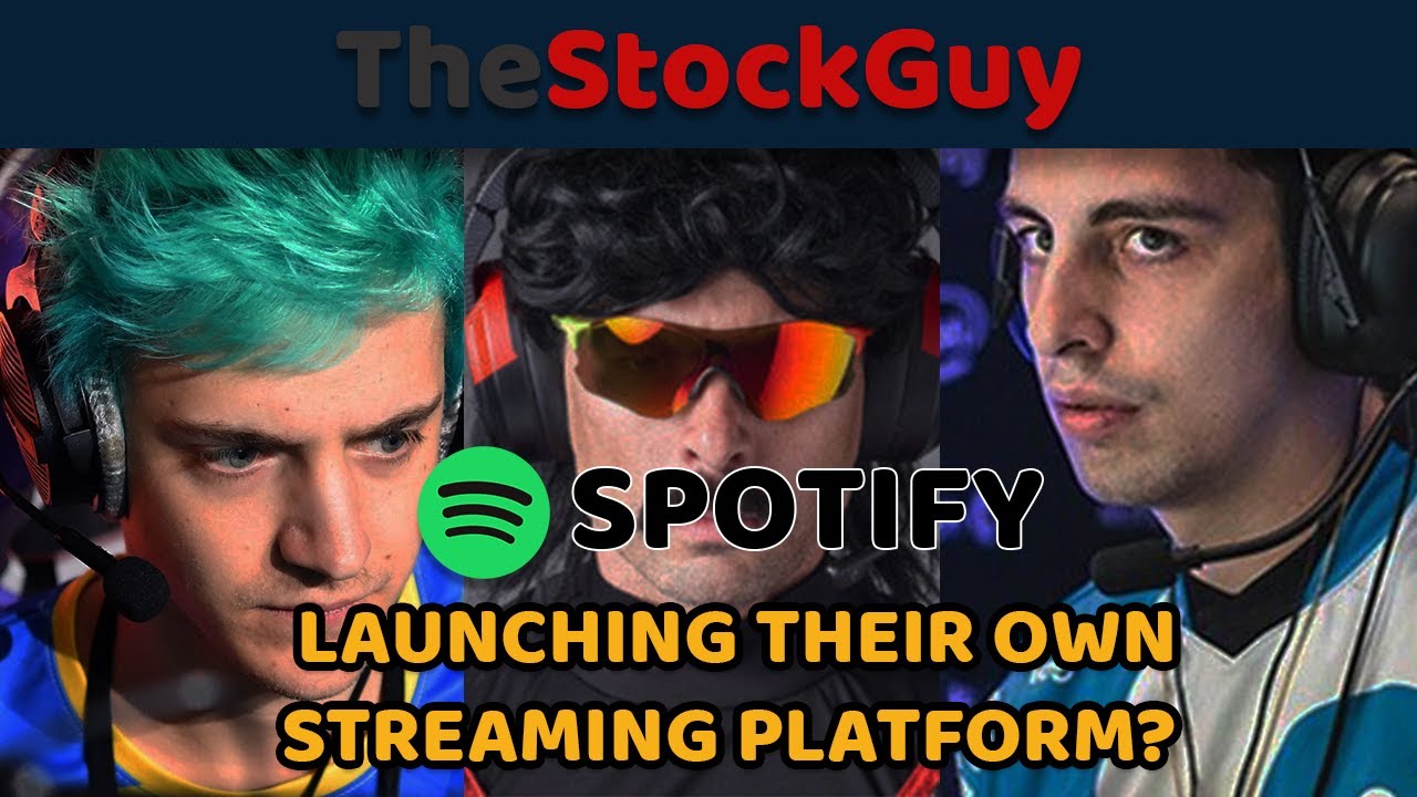 Ninja, Shroud and Dr. Disrespect moving to Spotify? | TheStockGuy - YouTube