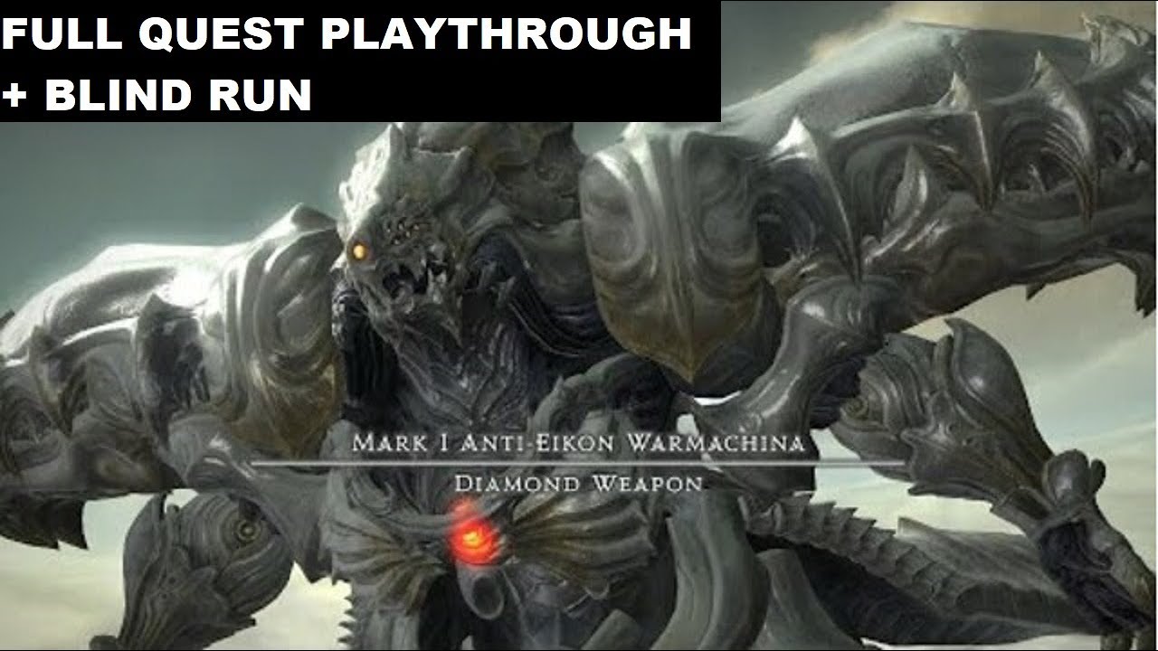 FFXIV Patch 5.5 Diamond Weapon Full Quest Playthrough + Blind Run ...