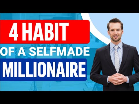4 HABIT OF A SELFMADE MILLIONAIR | Achieve Financial Success - YouTube