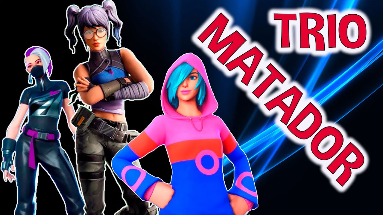 FORTNITE: TRIO MATADOR - YouTube