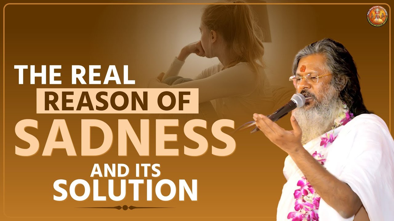 The real reason of sadness and its solution. Vasant Vijay Maharaj - YouTube