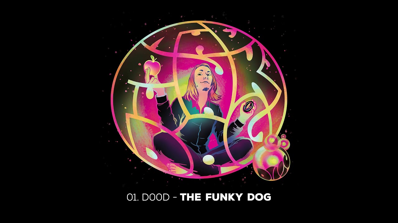 D00d - The Funky Dog (The Funky Dog album 01) - YouTube