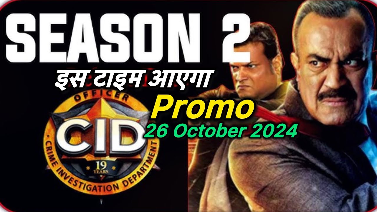 Cid promo release time #cidseason2 #cidisback #cid2024 - YouTube