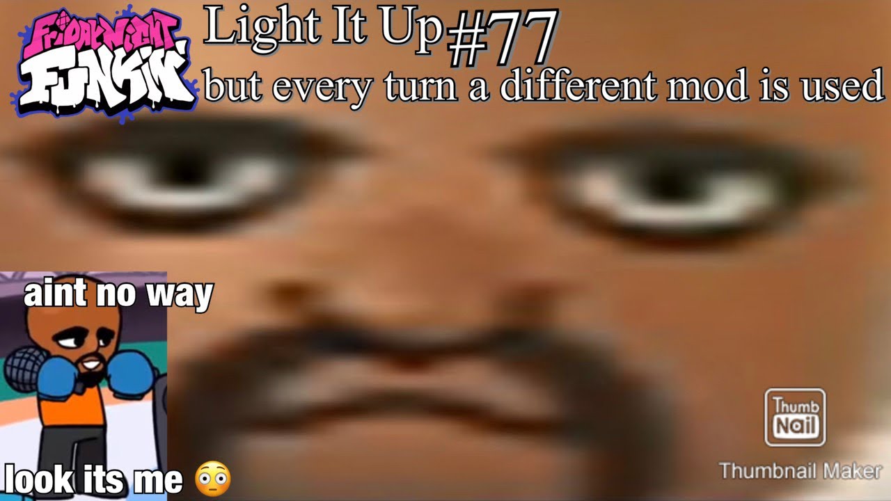 Friday Night Funkin’: Light It Up but every turn a different mod is ...
