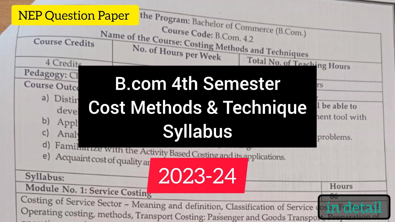 B.com Degree 4th Semester Cost Methods And Technique Syllabus in detail ...