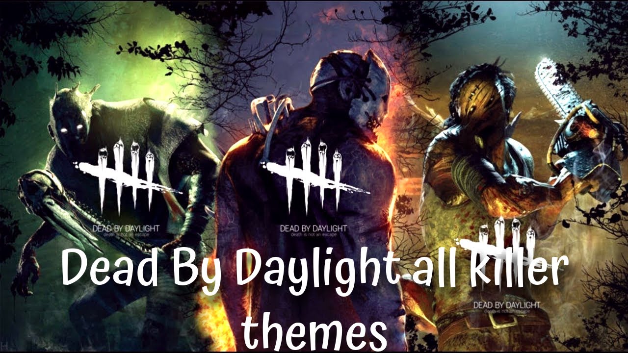 DEAD BY DAYLIGHT ALL KILLER THEMES [OLD] - YouTube