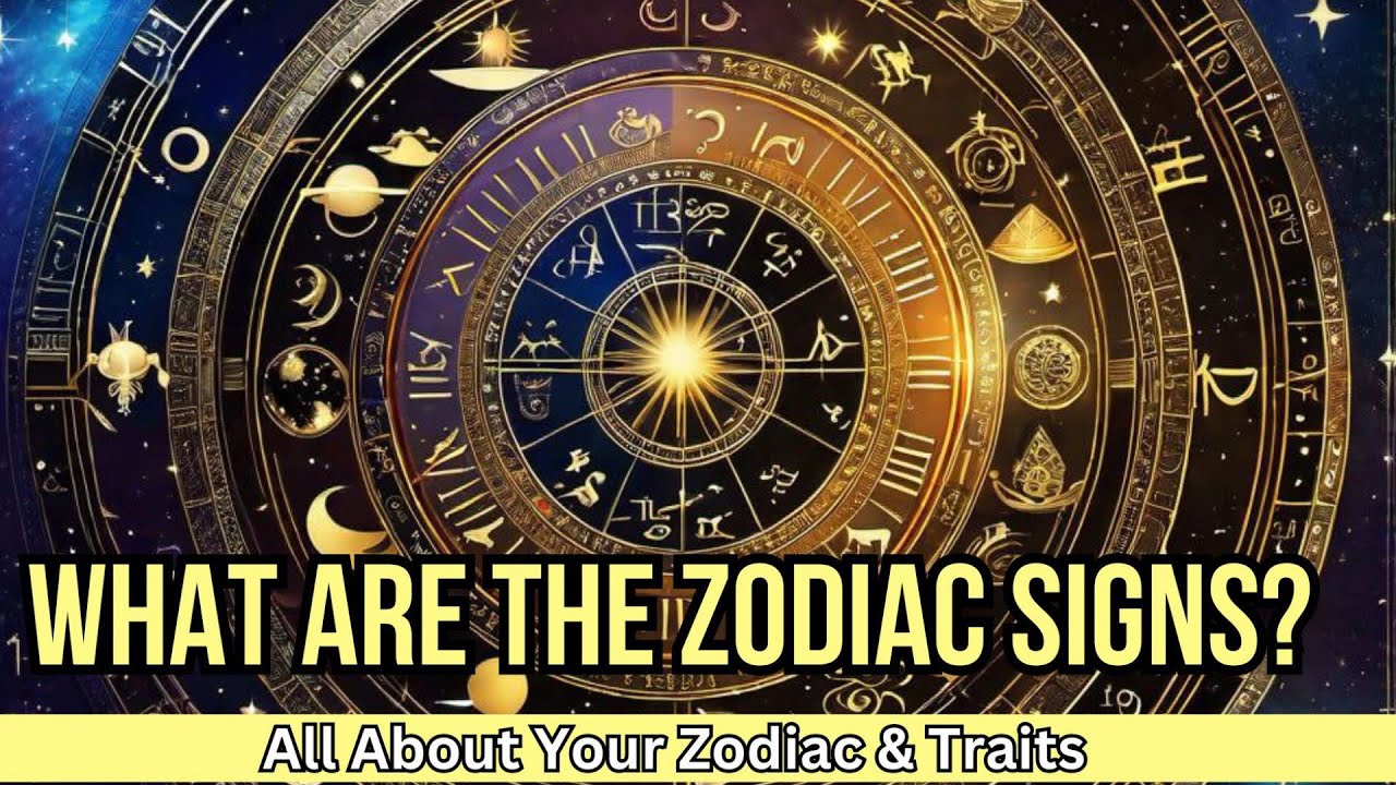 What Are The Zodiac Signs? | Overview Of Your Sign | History Of Zodiacs ...