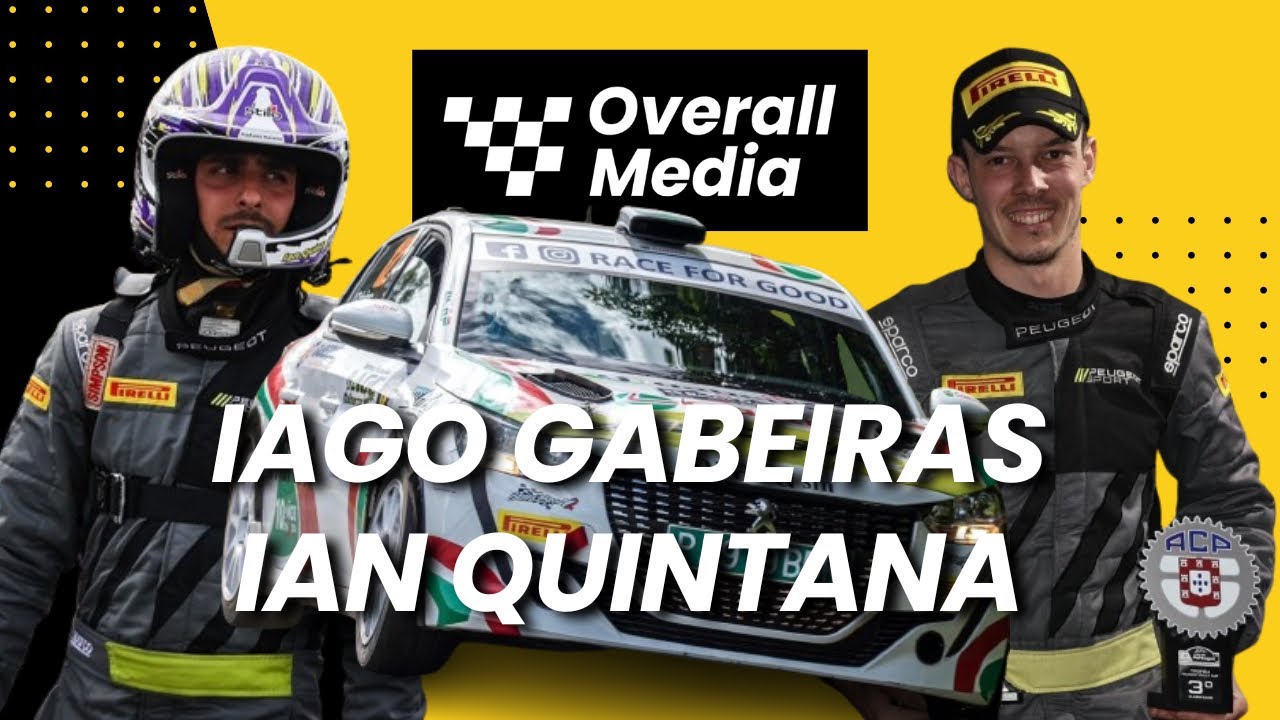 Iago Gabeiras e Ian Quintana | 26x03 Overall Media [Peugeot Rally Cup ...