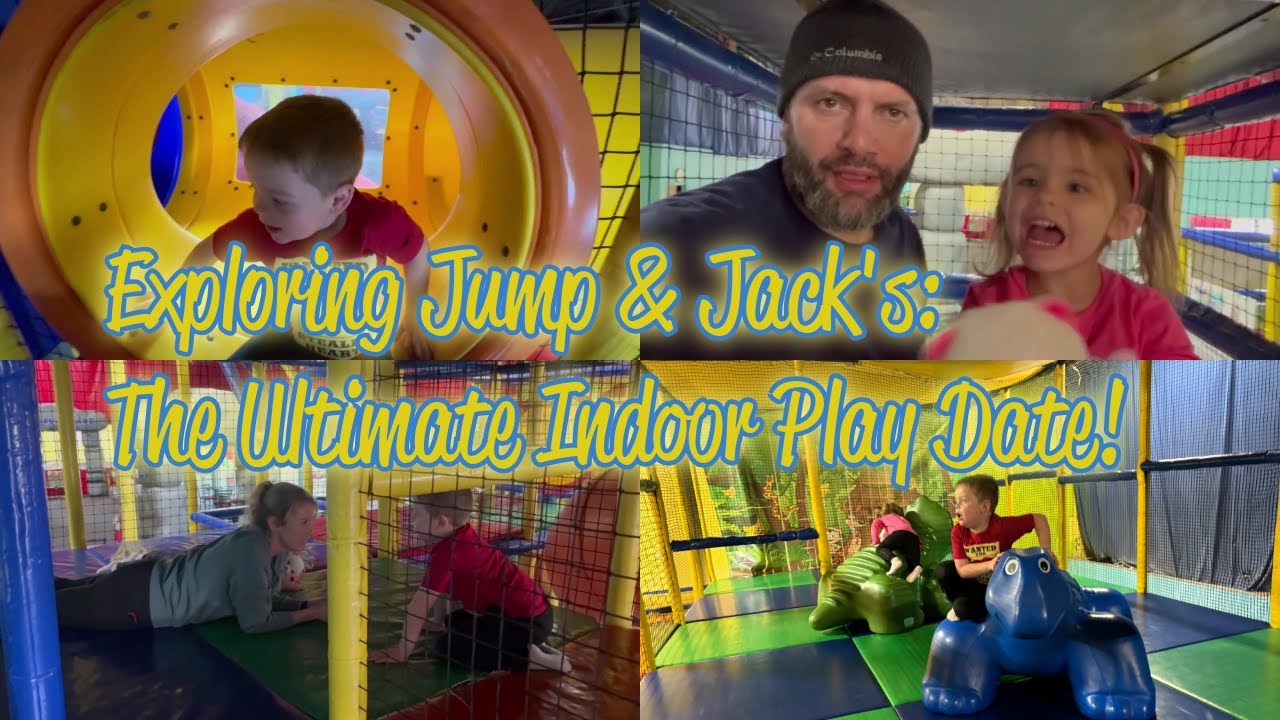 Exploring Jump & Jack's: The Ultimate Indoor Play Date! - YouTube