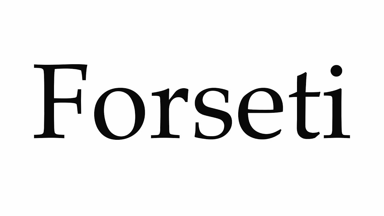 How to Pronounce Forseti - YouTube