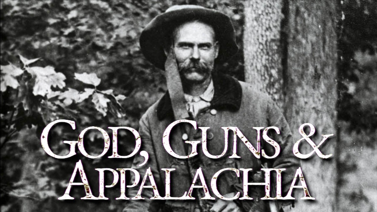 Appalachia’s Storyteller: God, Guns, & Appalachia - YouTube