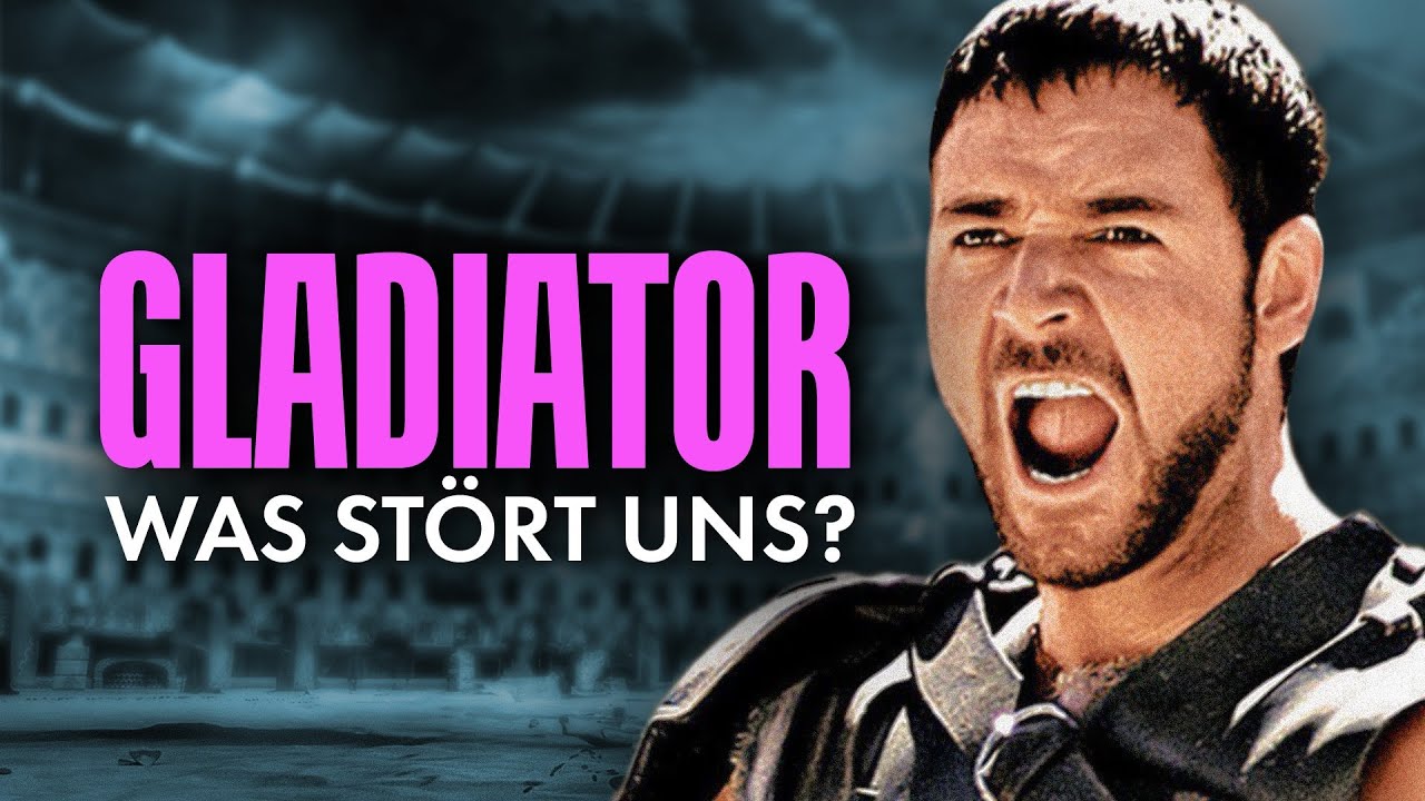 GLADIATOR: Immer noch ein Meisterwerk? - YouTube