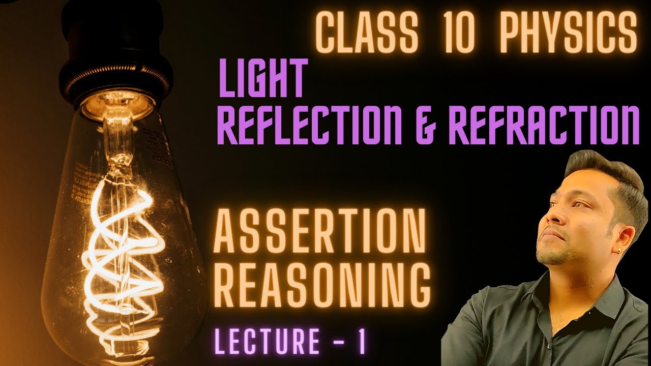 Light | Assertion Reasoning | 01 | Class 10 - YouTube