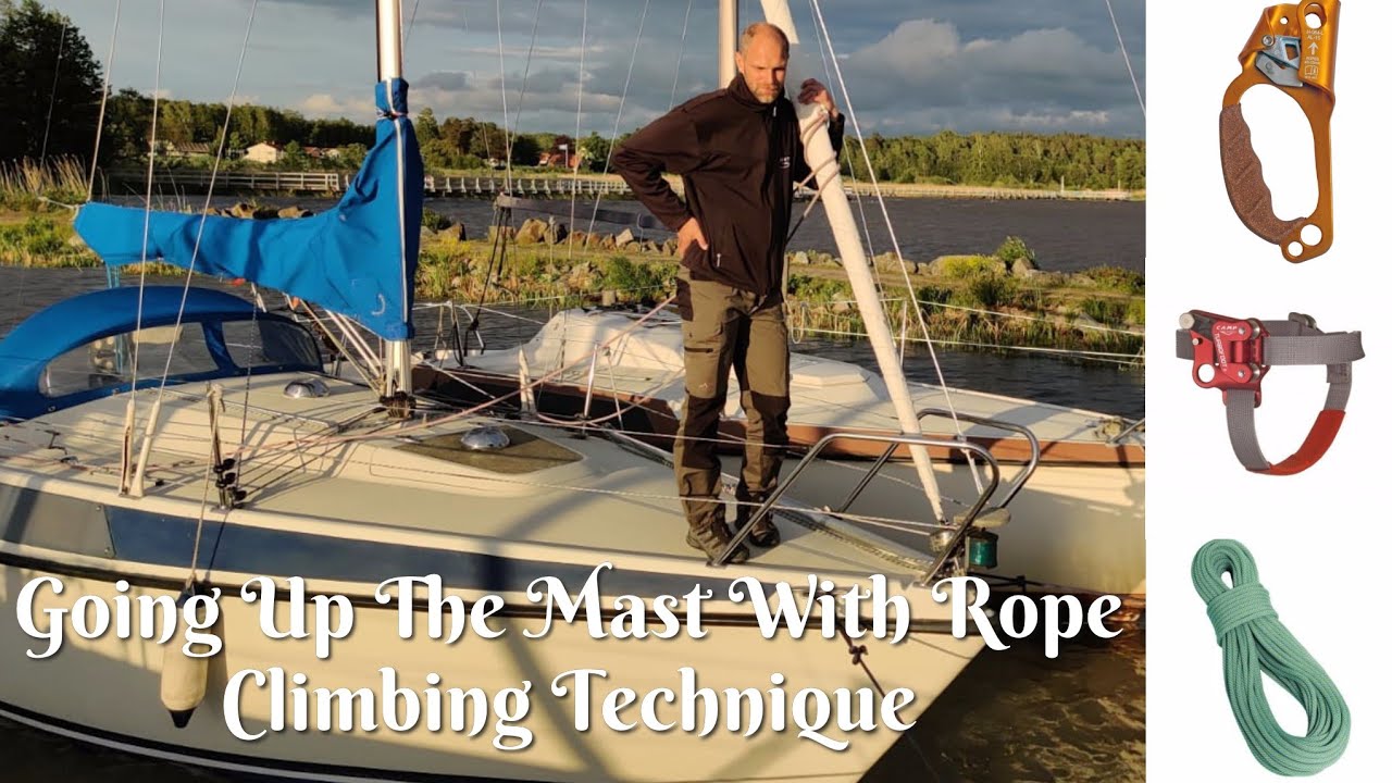 GOING UP THE MAST WITH A ROPE CLIMBING TECHNIQUE! - YouTube