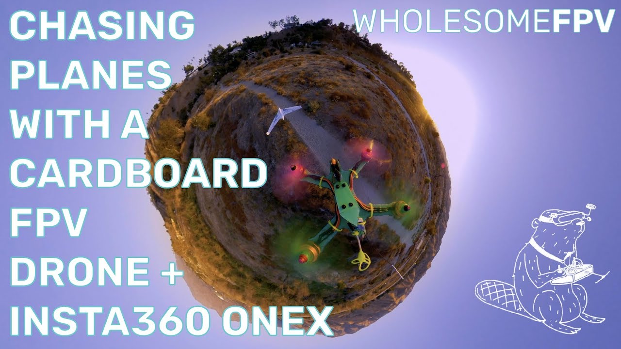 CARDBOARD FPV DRONE CHASNG AIRPLANE + INSTA360 ONEX - YouTube