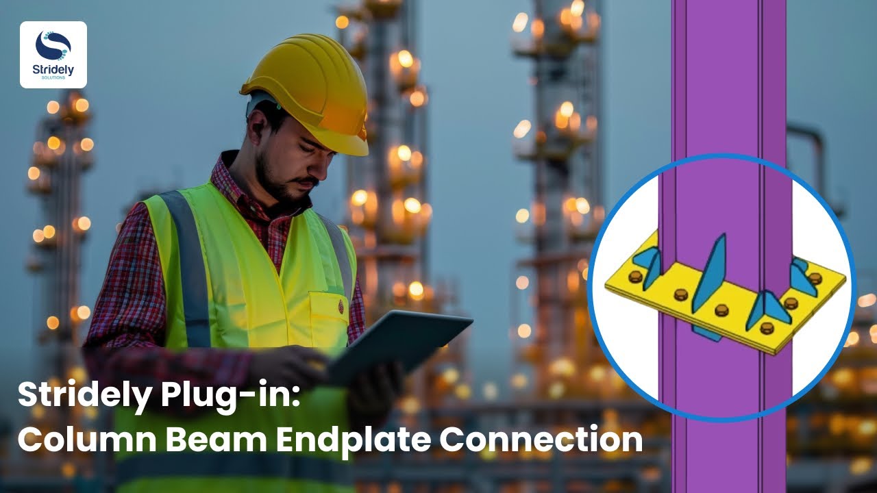 Stridely Column Beam Endplate Connection Plugin - Tekla Warehouse - YouTube